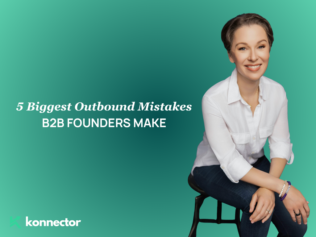 5 Outbound Mistakes B2B Founders Make